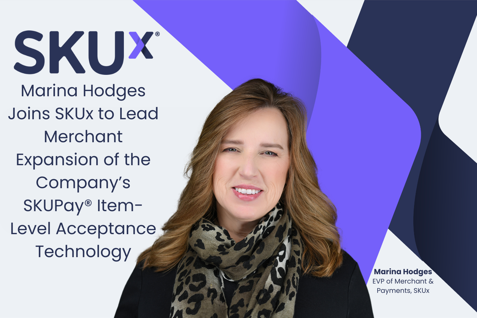Marina Hodges Joins SKUx to Lead Merchant Expansion of the Company’s ...